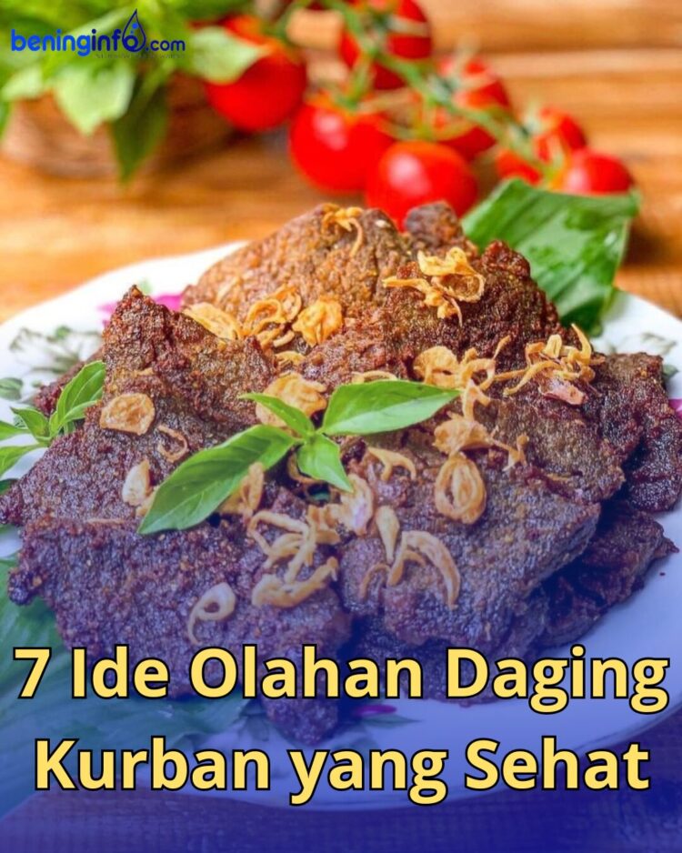 Masih Punya Stok Daging Kurban? Ini 7 Ide Olahan Lezat dan Sehat yang ...